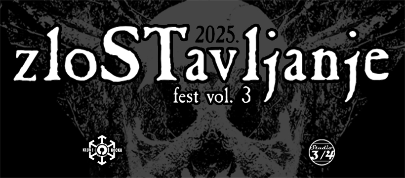 ZloSTavljanje fest vol. 3 01.05. – 03.05.2025. @ Klub Kocka, Split ...